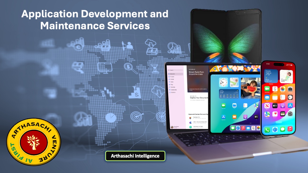Application Development and Maintenance | ARTHASACHI VENTURE
